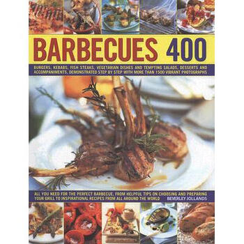 Barbecues 400: Burgers, Kebabs, Fish Steaks,...