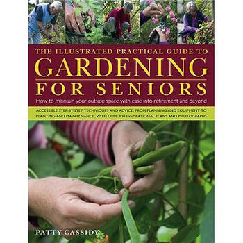 Illustrated Practical Guide to Gardening for...