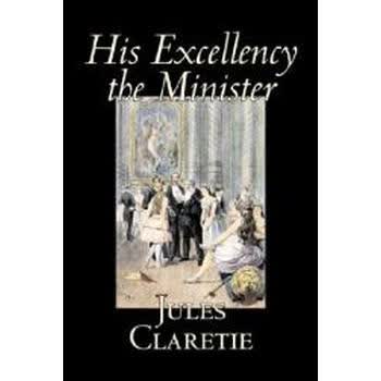 【】His Excellency the Minister