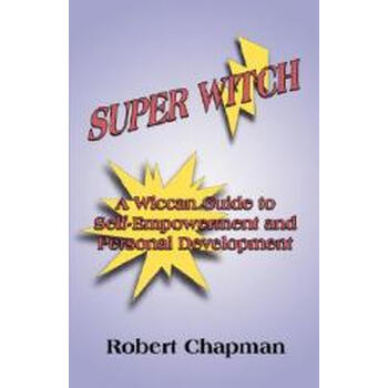 【】Super Witch: A Wiccan Guide t
