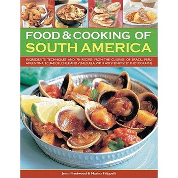 【】Food & Cooking of South America: