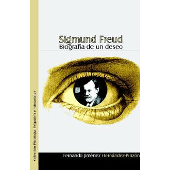 【】Sigmund Freud. Biografia de Un