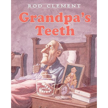【】Grandpa's Teeth