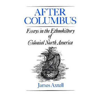 【】After Columbus: Essays in the