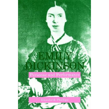 【】Emily Dickinson: Personae and