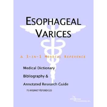 【】Esophageal Varices: A Medical