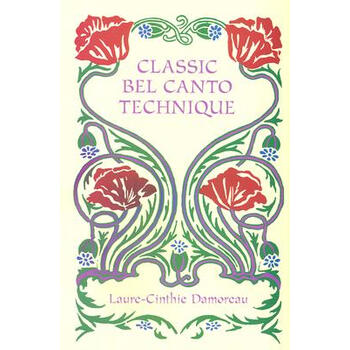 【】Classic Bel Canto Technique