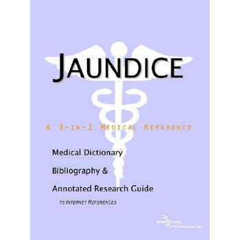 【】Jaundice - A Medical Dictionary,