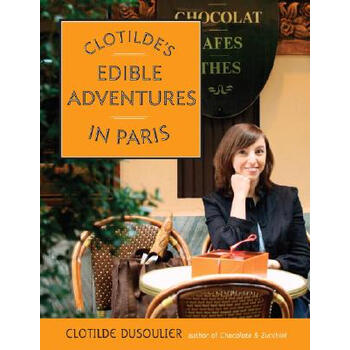 【】Clotilde's Edible Adventures in