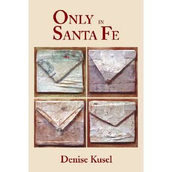 【】Only in Santa Fe