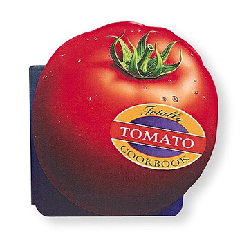 【】Totally Tomato Cookbook