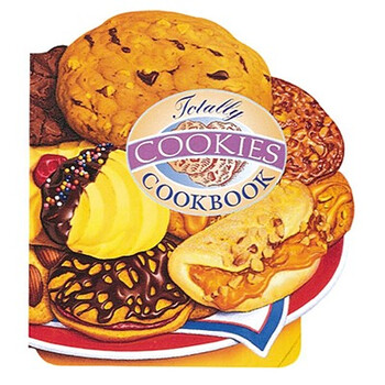 【】Totally Cookies Cookbook