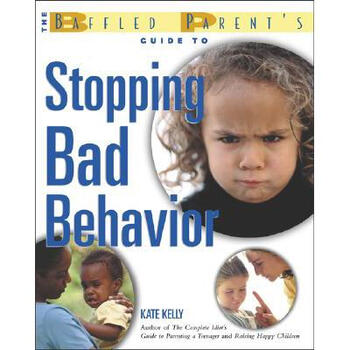 The Baffled Parent's Guide to Stopping Bad B...