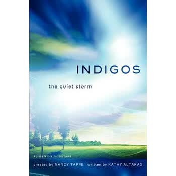 【】Indigos: The Quiet Storm