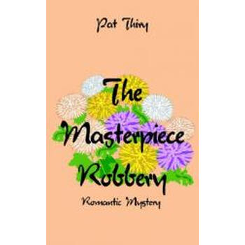【】The Masterpiece Robbery