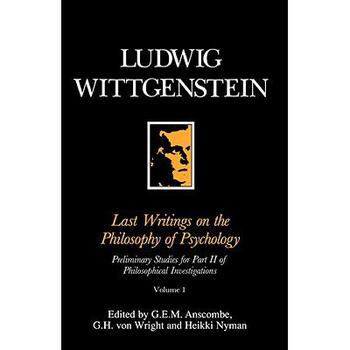 Last Writings On The Phiosophy Of Psychology...