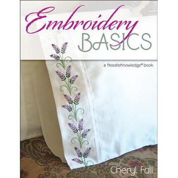 Embroidery Basics: A Needle Knowledge Book
