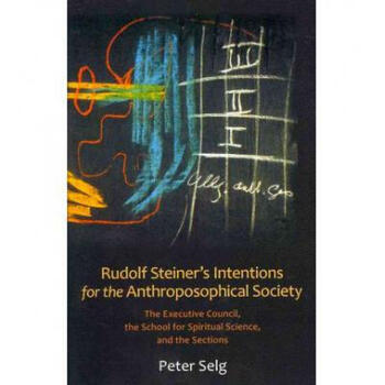 Rudolf Steiner's Intentions for the Anthropo...