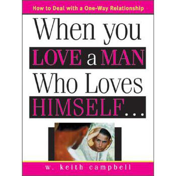 When You Love a Man Who Loves Himself