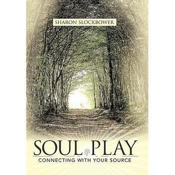 Soul Play: Connecting with Your Source