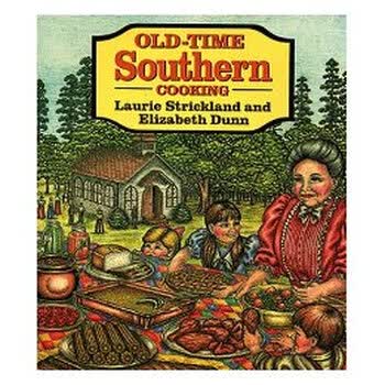 【】Old-Time Southern Cooking