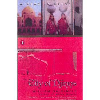 【】City of Djinns: A Year in Delhi