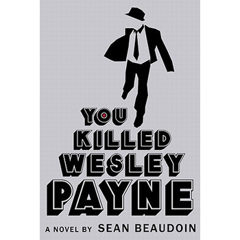 【】You Killed Wesley Payne