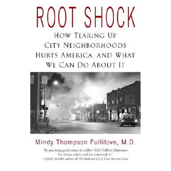 【】Root Shock: How Tearing Up City