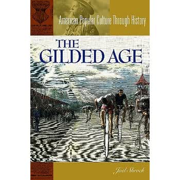 【】The Gilded Age