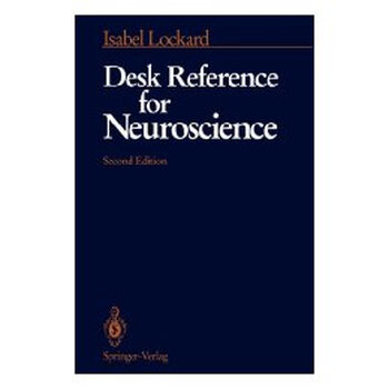 【】Desk Reference for Neuroscience
