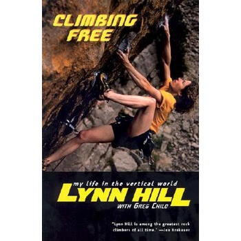 【】Climbing Free: My Life in the Vertical