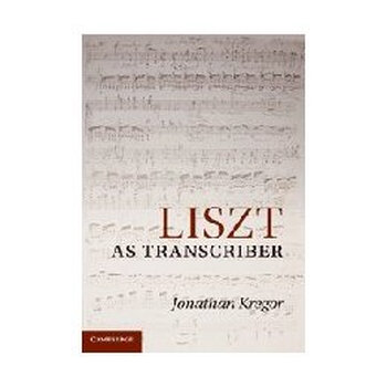 【】Liszt as Transcriber