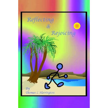 【】Reflecting and Rejoicing