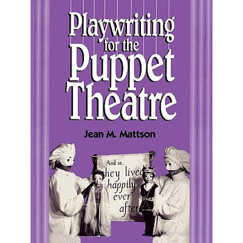 【】Playwriting for Puppet Theatre