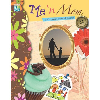 【】Me 'n Mom: A Keepsake Scrapbook