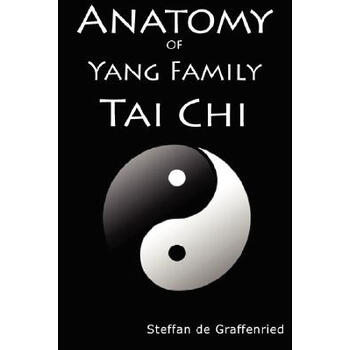 【】Anatomy of Yang Family Tai Chi