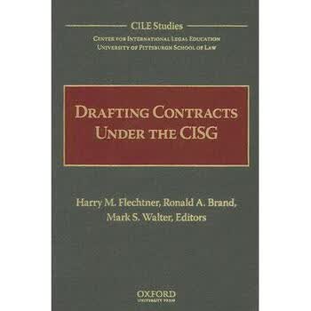 Drafting Contracts Under the Cisg