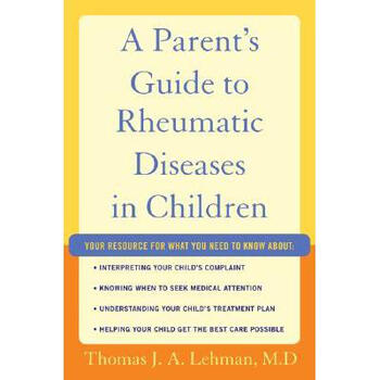 A Parent's Guide to Rheumatic Disease in Chi...
