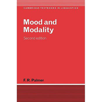 Mood and Modality: - Mood and Modality