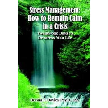 【】Stress Management: How to Remain Calm in