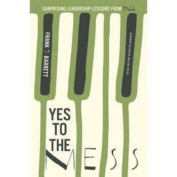 【】Yes to the Mess: Surprising Leadership
