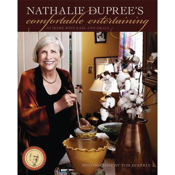 Nathalie Dupree's Comfortable Entertaining: ...