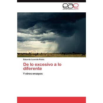 【】de Lo Excesivo a Lo Diferente