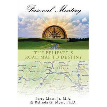 Personal Mastery: The Believer's Road Map to...