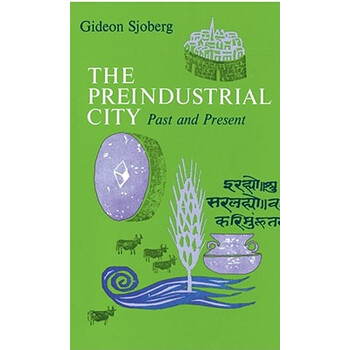 【】The Preindustrial City: Past and