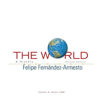 【】The World: A History, Volume 2