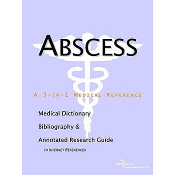 【】Abscess - A Medical Dictionary,
