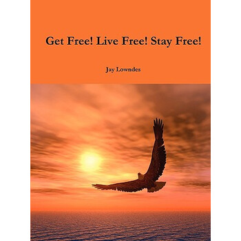 【】Get Free! Live Free! Stay Free!