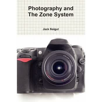 【】Photography and the Zone System