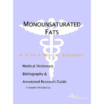 【】Monounsaturated Fats - A Medical